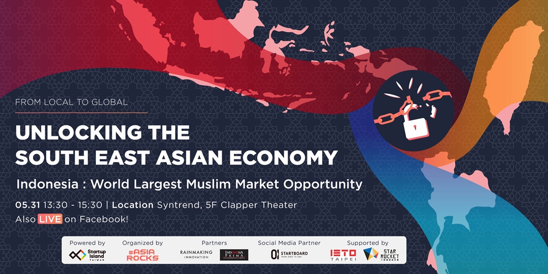 05/31前進東南亞市場，解鎖產業新未來 Unlocking the South-East Asian Economy: Indonesia ...