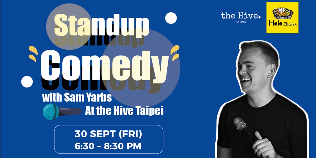 Standup Comedy with Sam Yarbs at the Hive Taipei! ｜Accupass 活動通
