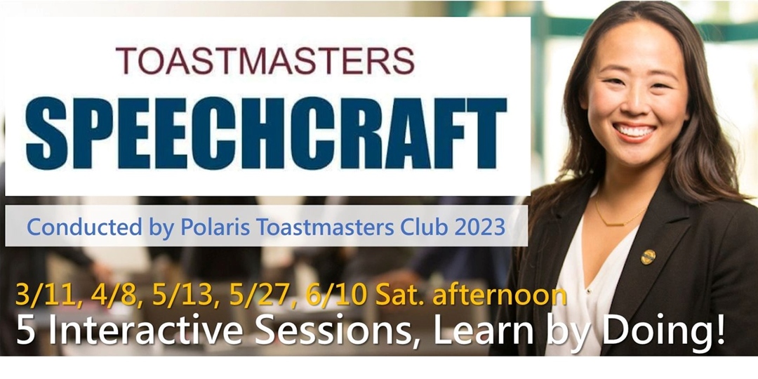 2023 Toastmasters Speechcraft 說明會 | 周末英文聽力口說、英語演講、表達訓練 | 【北極星Polaris TM ...