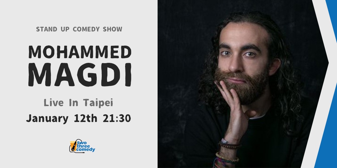 Mohammed Magdi｜Stand Up Comedy Show｜＠twothreecomedy｜Accupass 活動通