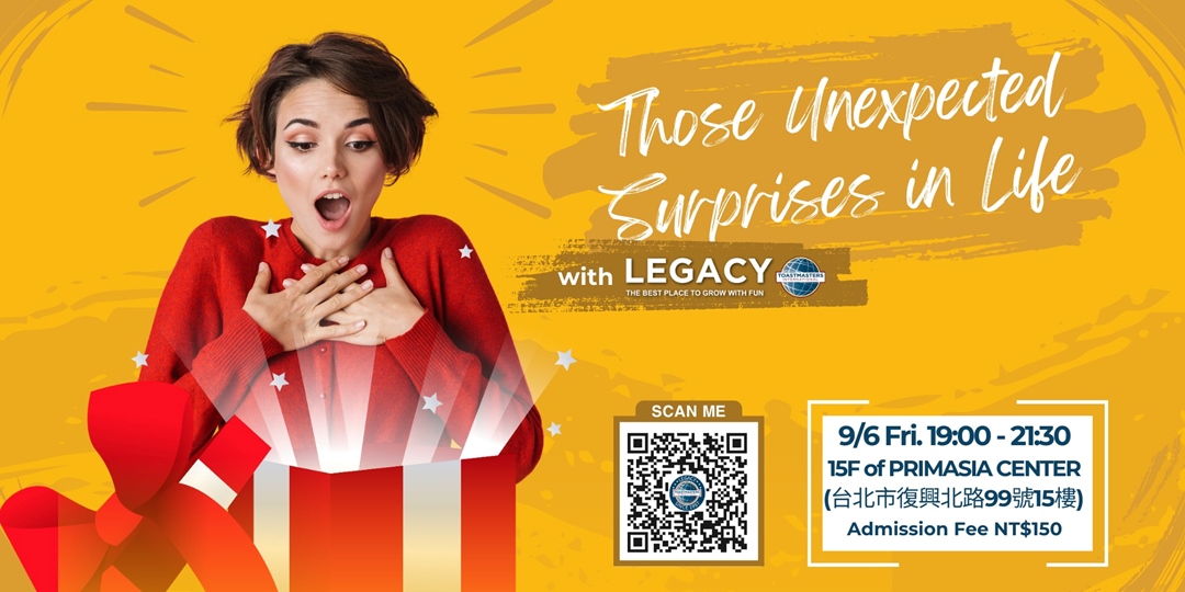 Legacy Toastmasters國際英語演講會－ Regular Meeting 9/6 - Those Unexpected Surprises in Life｜Accupass 活動通
