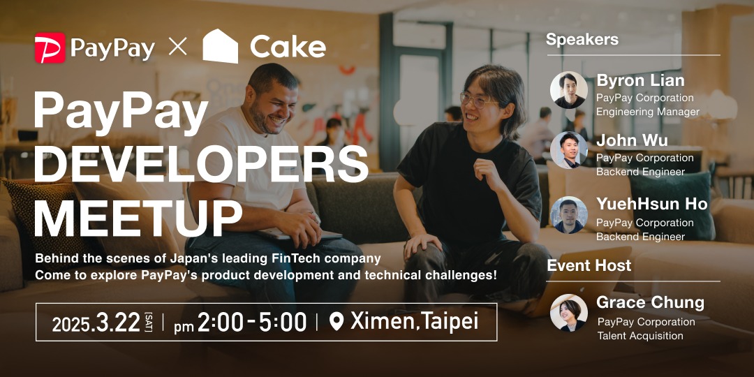 PayPay Developers Meetup 2025 @ Taipei, Taiwan ft. Cake｜ACCUPASS 活動通