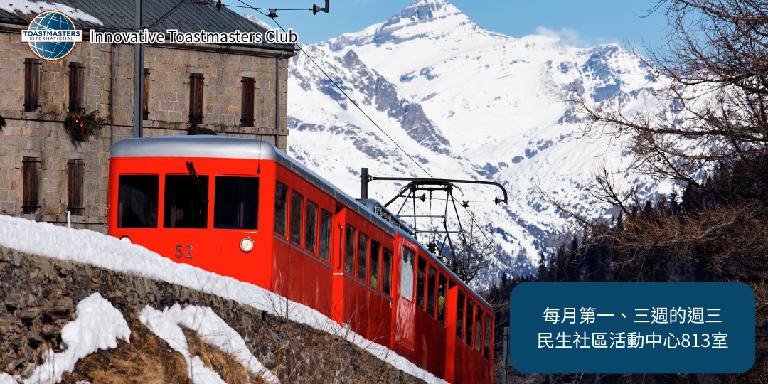 [Innovative Toastmasters Club] Cheese, Trains, and Precision: My Swiss ...