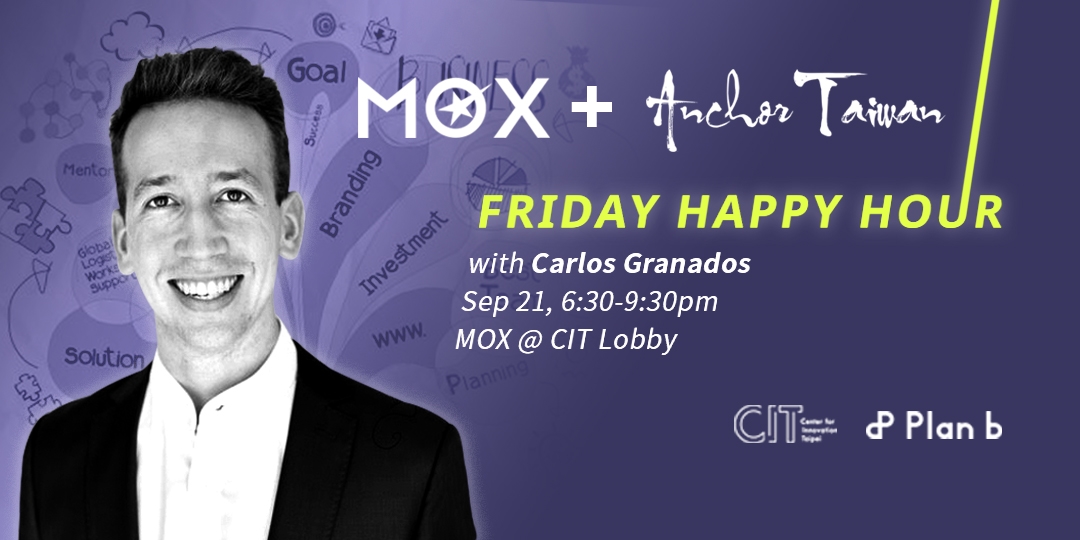 MOX Friday Happy Hour (9/21) with Anchor Taiwan｜Accupass 活動通