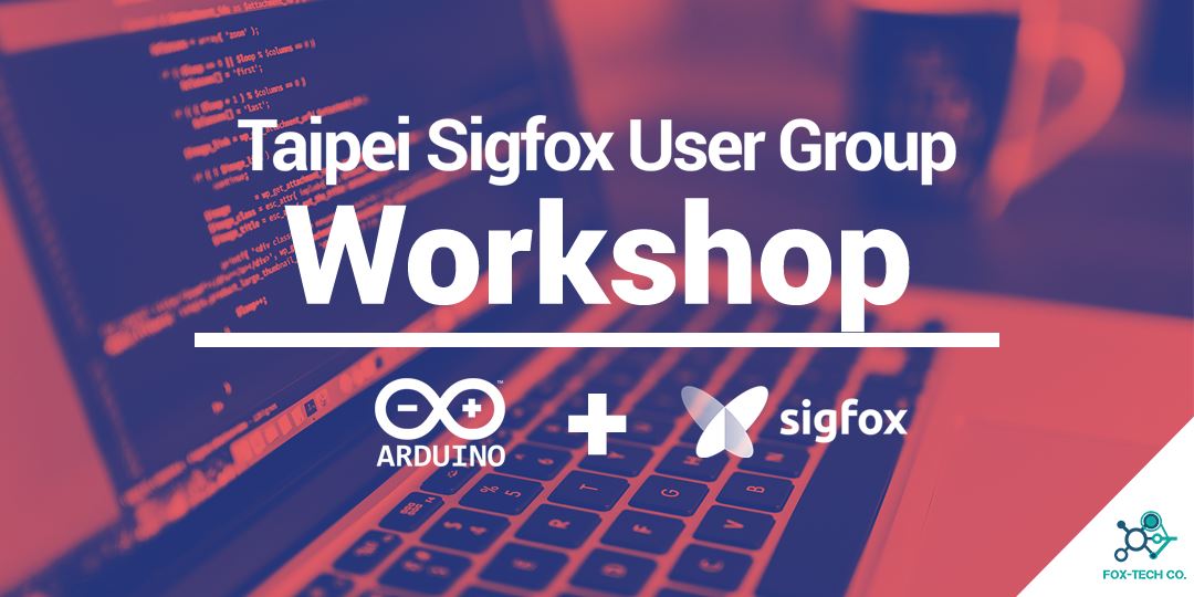 Getting started with Sigfox Workshop｜Accupass 活動通