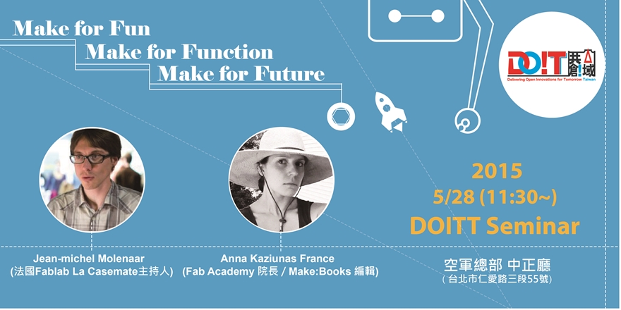 DOITT in FAN2：Make for Fun, Make for Function, Maker for Future ...